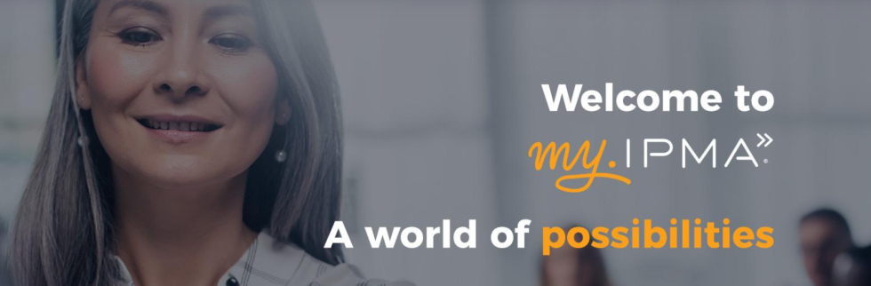 Únete a la comunidad de IPMA Global MYIPMA | Global Tech Transformation